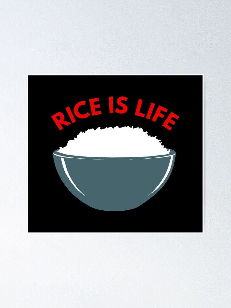 "Rice is Life Funny Filipino" Poster by FilipinoMerch | Redbubble