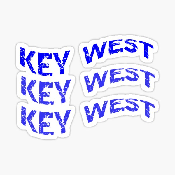 "Key West Key West Key West Blue Distressed" Sticker by KeysTreasures ...