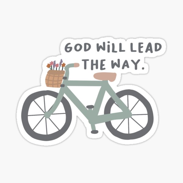 "God will lead the way" Sticker for Sale by hightideoffical | Redbubble