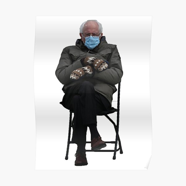 "Bernie Sanders Sitting Meme" Poster by Cassowary27 | Redbubble