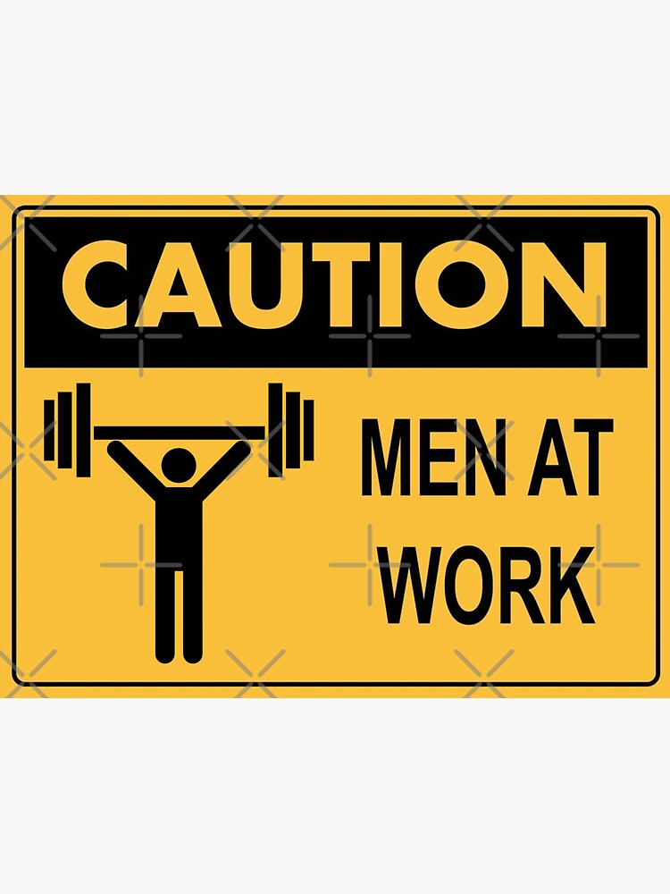 "Caution men at work" Sticker by m4xi88 | Redbubble