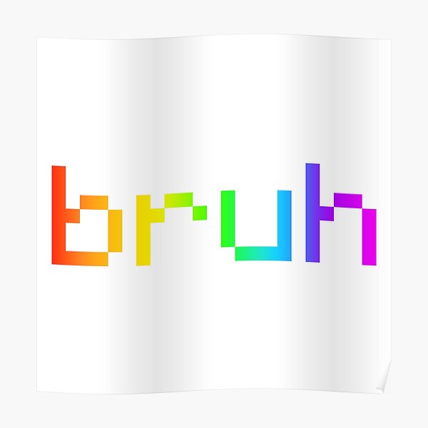 "Rainbow Minecraft bruh" Poster for Sale by ArcadePlayed | Redbubble