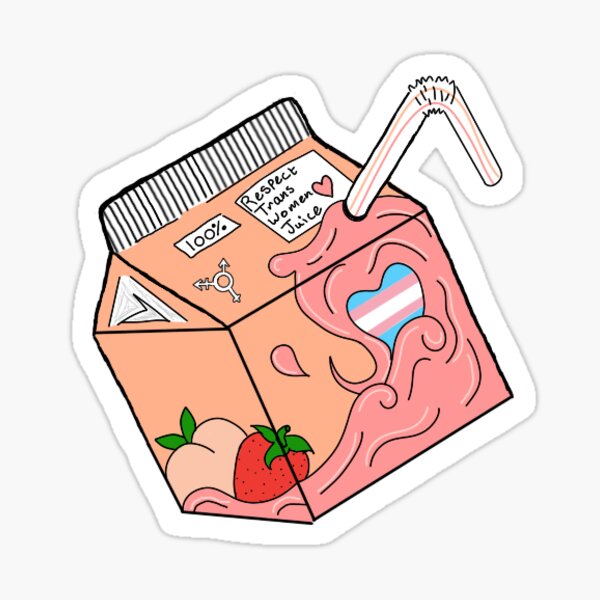 "Respect Trans Women Juice" Sticker for Sale by sadmemegf | Redbubble