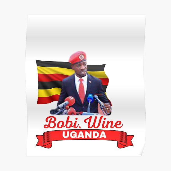 "FREE BOBI WINE UGANDA" Poster for Sale by morrismorgan | Redbubble