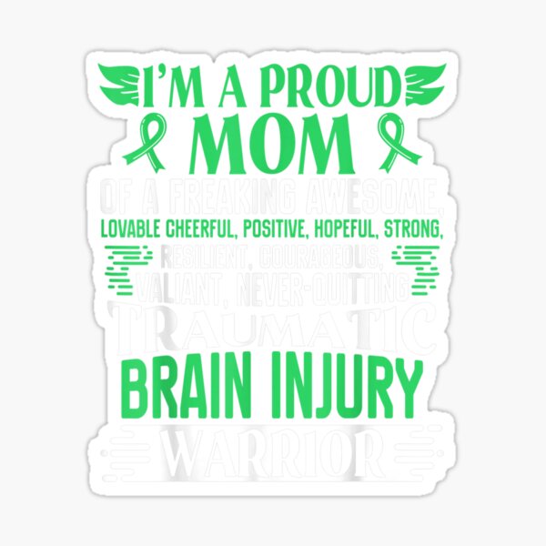 "Traumatic Brain Injury Awareness Ribbon Mom TBI Gift" Sticker for Sale ...