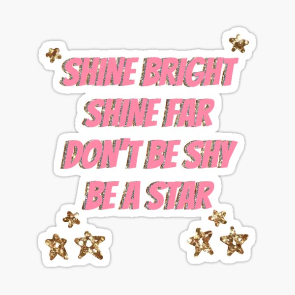 "Be a Star (Life-Size)" Sticker for Sale by ajhinson | Redbubble