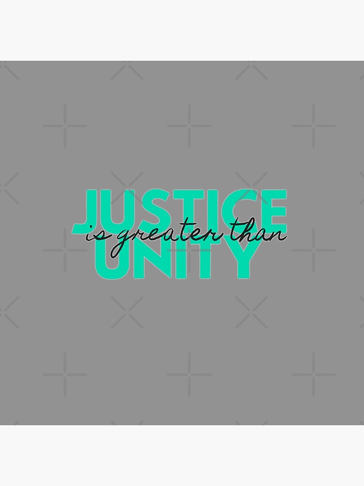 "Justice > Unity" Poster by Rainbow-Raccoon | Redbubble