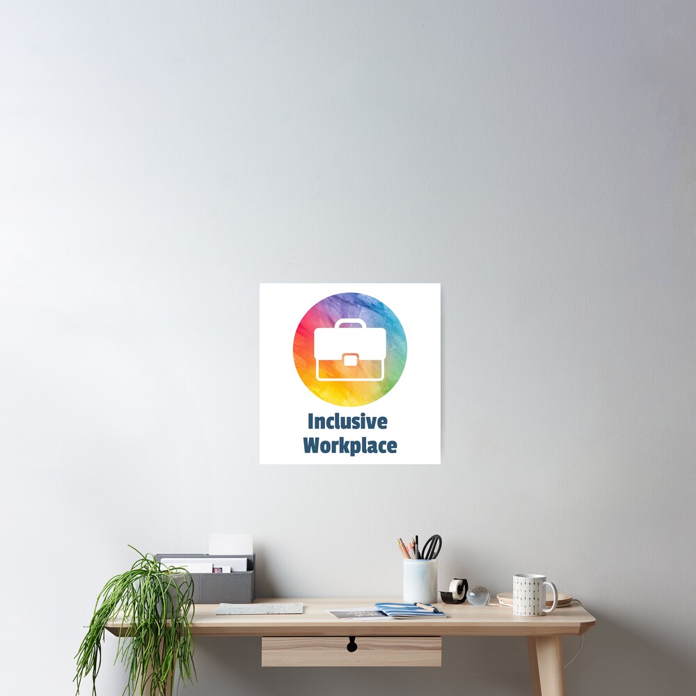 "Inclusive Workplace Icon" Poster by lgbtq-allyship | Redbubble