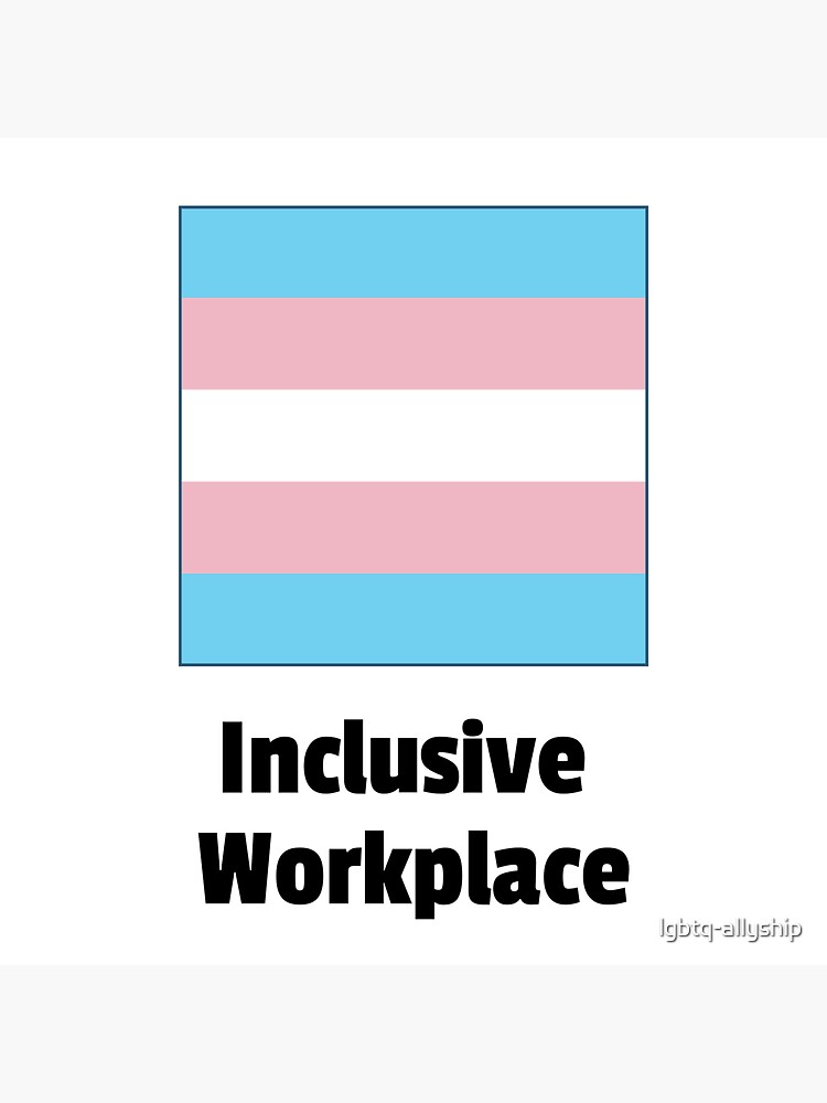 "Transgender Inclusive Workplace Sticker and Sign" Sticker for Sale by ...