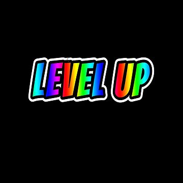 "Level Up" Sticker for Sale by t-shirtella | Redbubble
