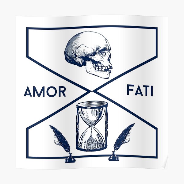 Amor Fati Posters | Redbubble