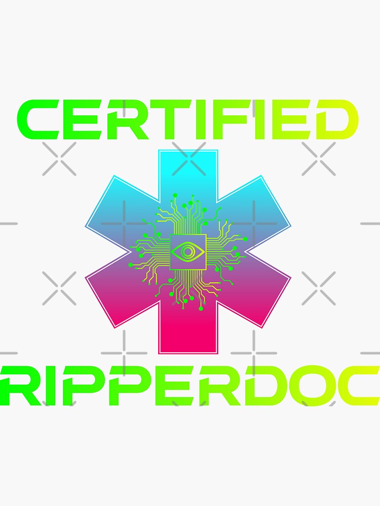 "certified Ripperdoc - neon on black version" Sticker for Sale by ...