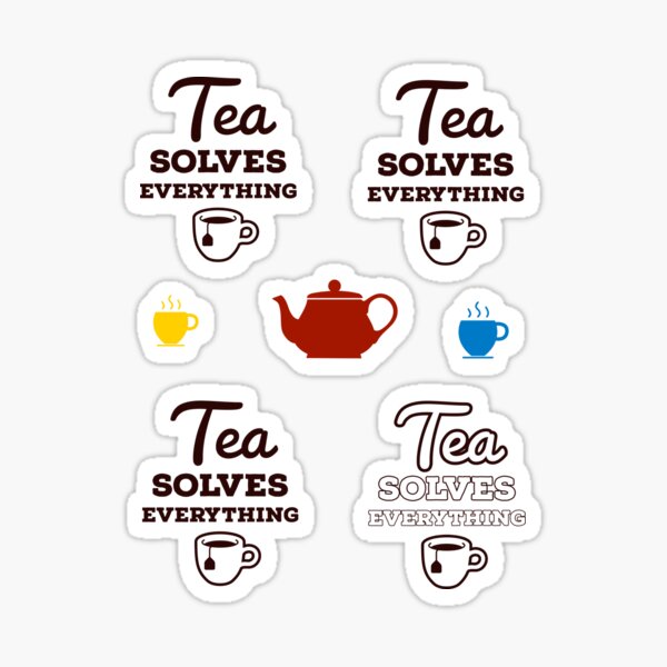 "Tea solves everything" Sticker for Sale by Gingatoo | Redbubble