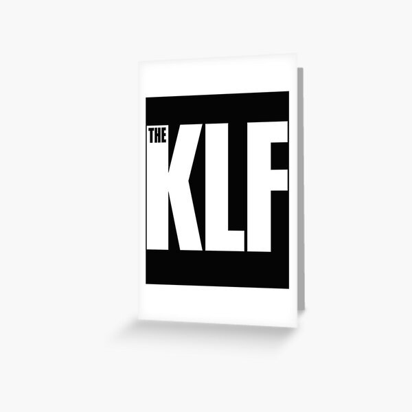 "The Klf THE KLF ICONIC 90s" Greeting Card by MachrioKiling | Redbubble
