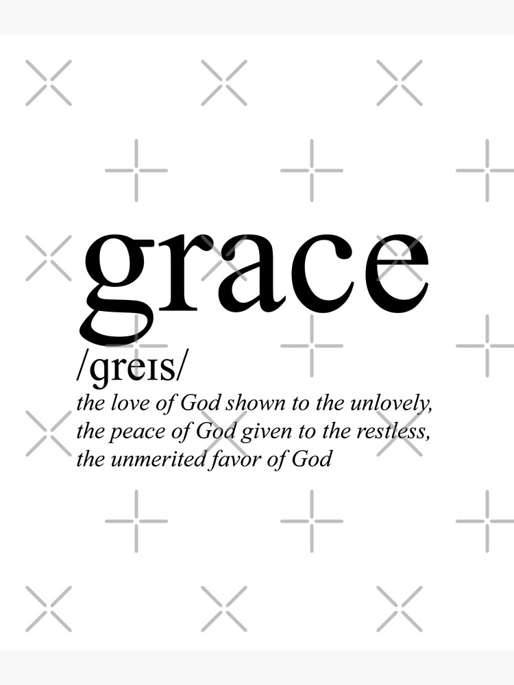 "Grace Definition Bible Verse" Poster by BC-design | Redbubble