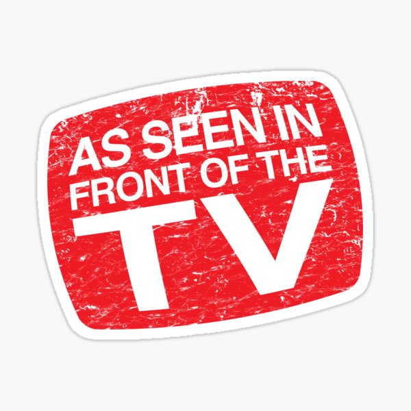 As Seen On Tv Stickers | Redbubble