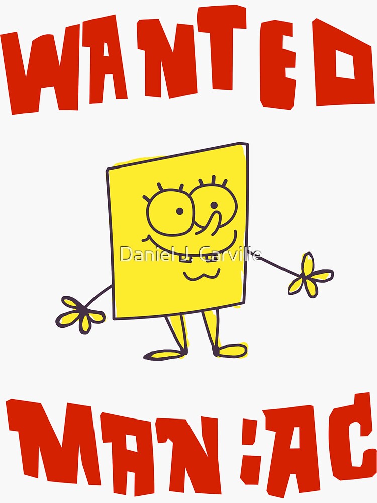 "SpongeBob SquarePants Classic - Wanted Maniac" Sticker for Sale by ...