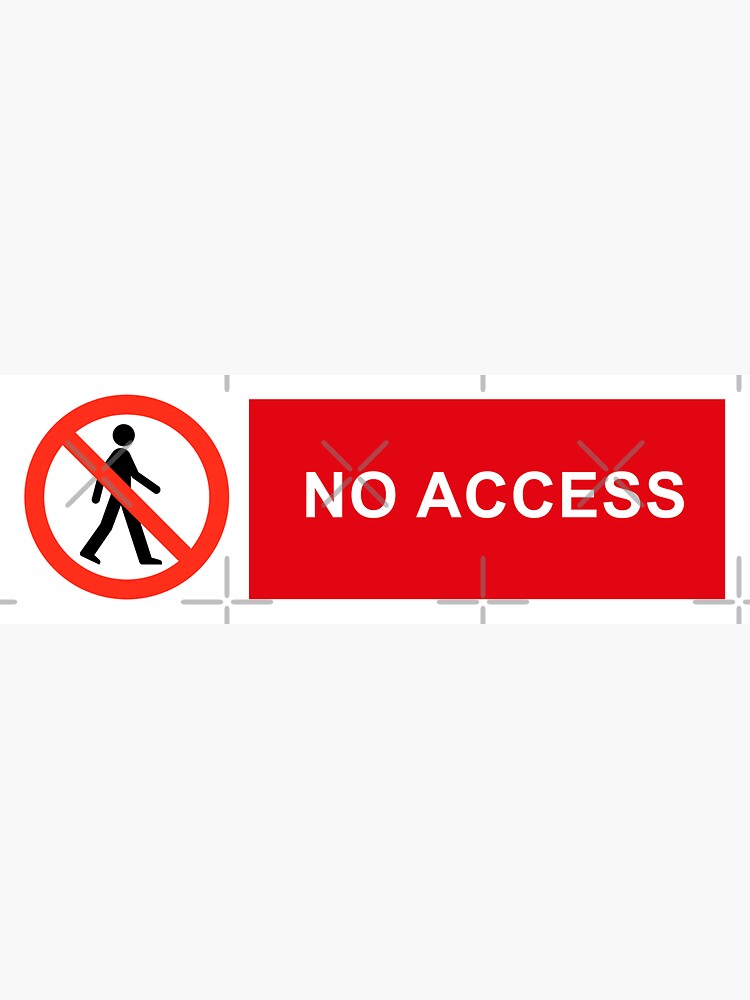 "No Access" Sticker for Sale by rogue-design | Redbubble