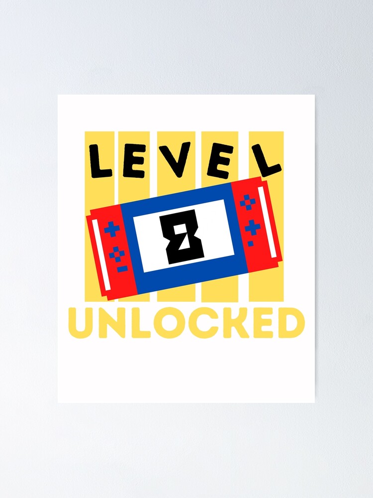 "Level 8 unlocked birthday mask & shirt" Poster by EverydayJune | Redbubble
