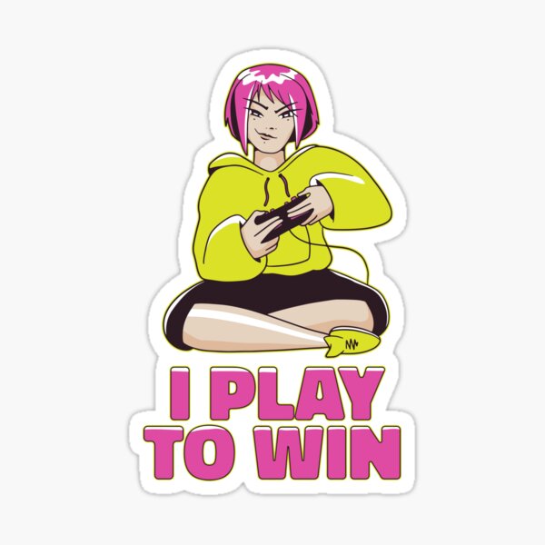 Gamer Girl Play To Win Gaming Saying Sticker Design Sticker For Sale