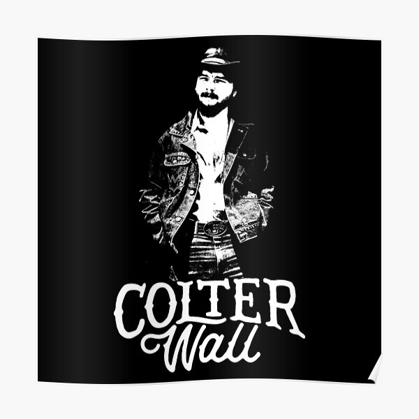 Colter Wall Posters | Redbubble