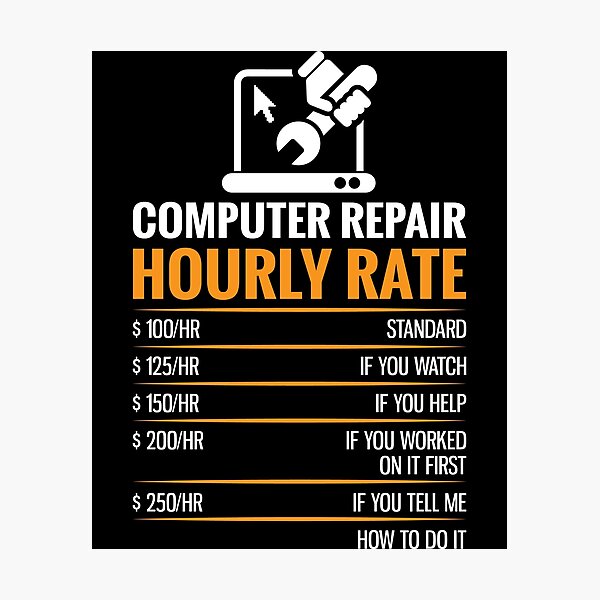 Impression photo « Réparation d'ordinateurs Tarif horaire Funny Tech ...