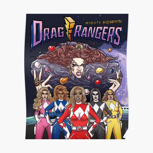 "Drag Rangers" Poster for Sale by mannequinsart | Redbubble
