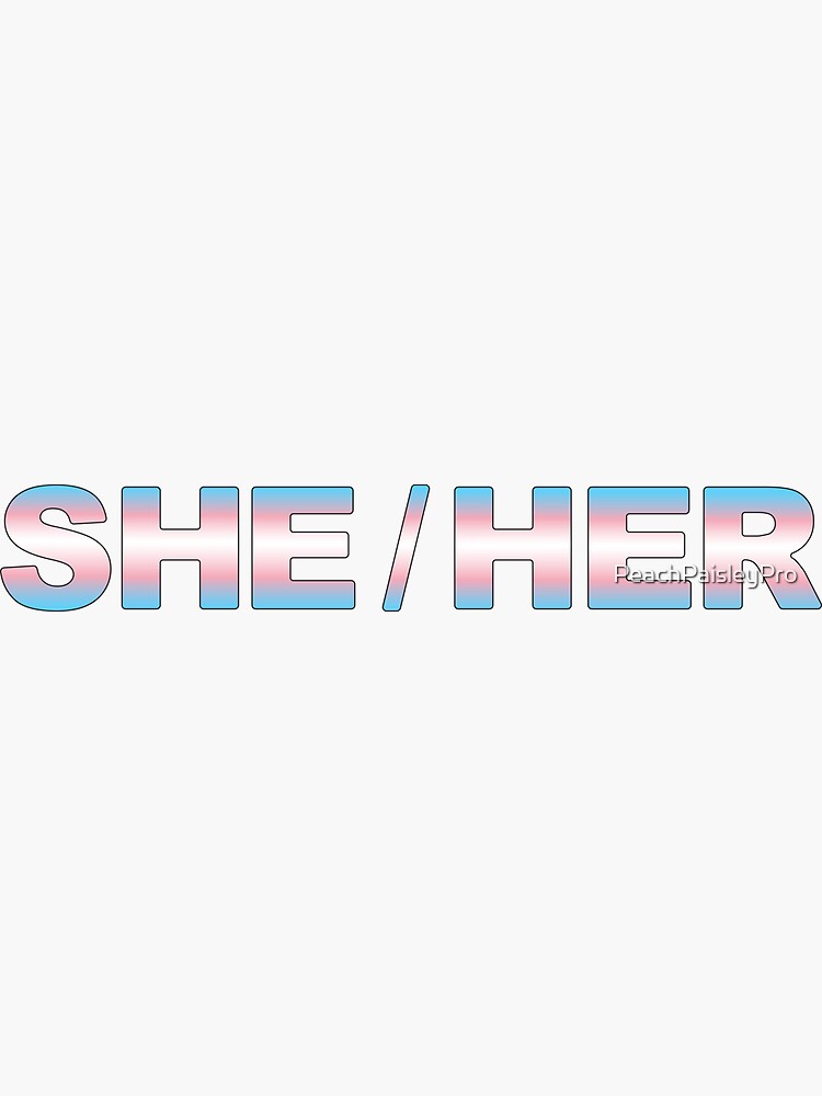 "SHE/HER" Sticker for Sale by PeachPaisleyPro | Redbubble