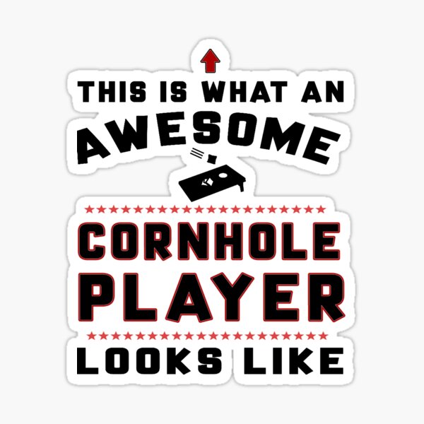"This Is What An Awesome Cornhole Player Looks Like, Cornhole Quote ...