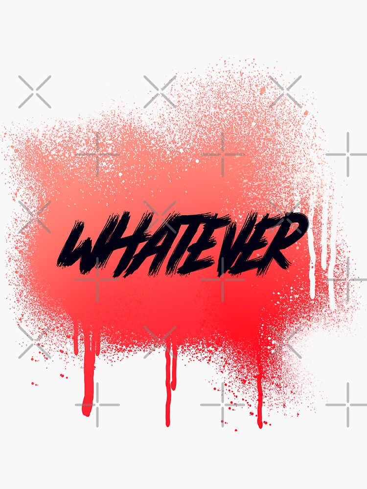 "Whatever" Sticker by MadSolDesigns | Redbubble