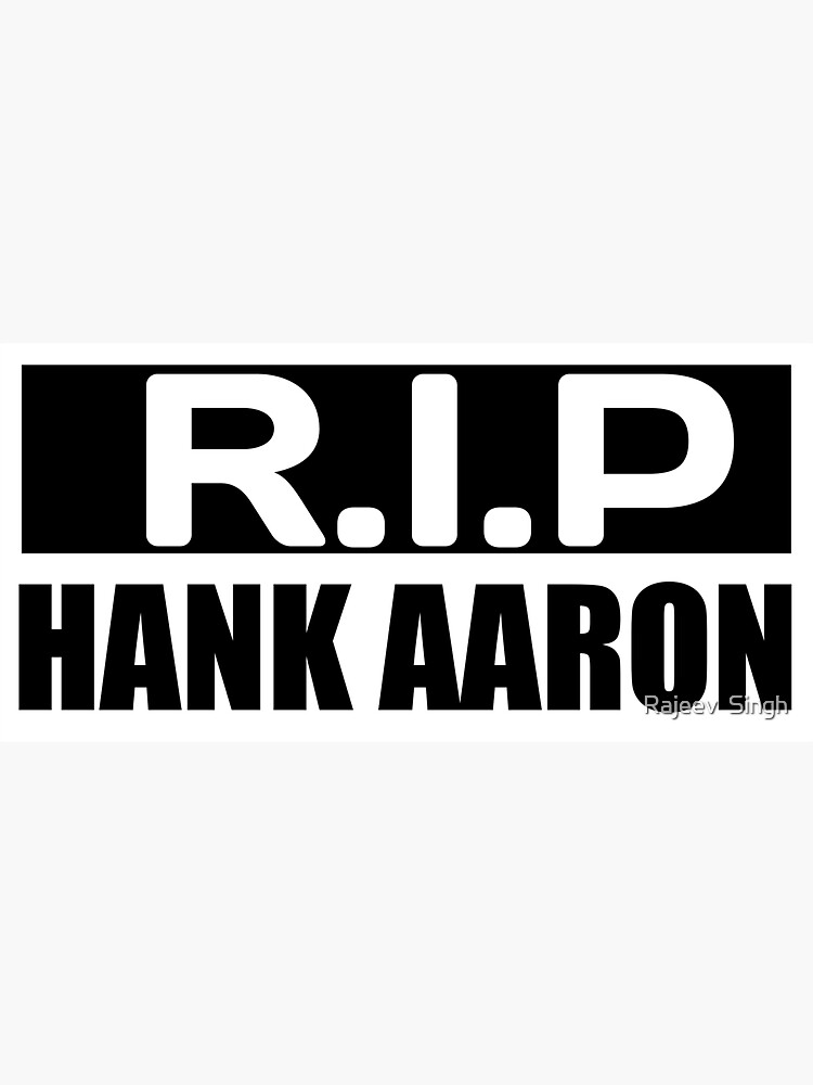 "Rip hank aaron" Sticker for Sale by Rajeev5025 | Redbubble