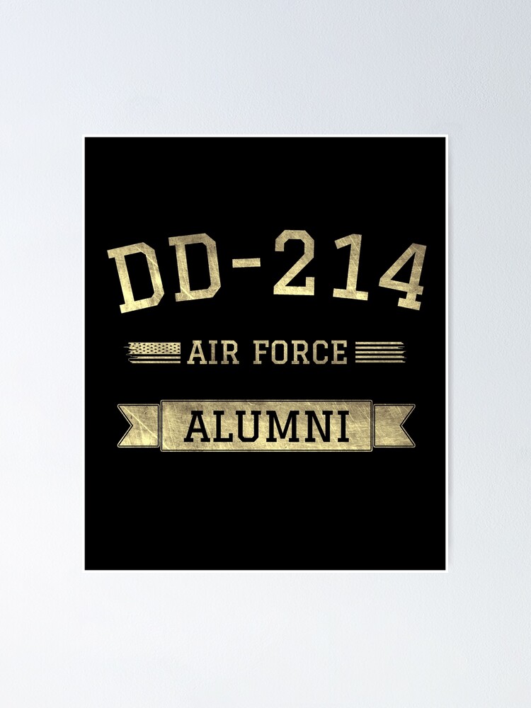 "DD 214 Air Force Alumni" Poster by GR-ART | Redbubble