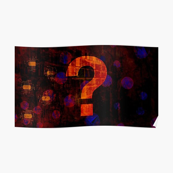 ", question mark," Poster for Sale by fras77 | Redbubble