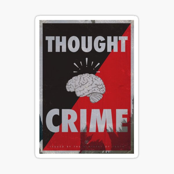 "Thoughtcrime" Sticker for Sale by moviemaniacs | Redbubble
