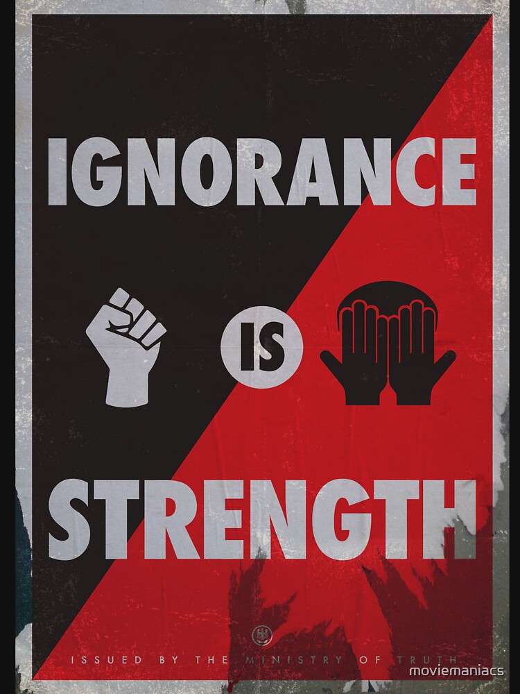 "Ignorance is Strength" T-shirt for Sale by moviemaniacs | Redbubble | big brother t-shirts ...