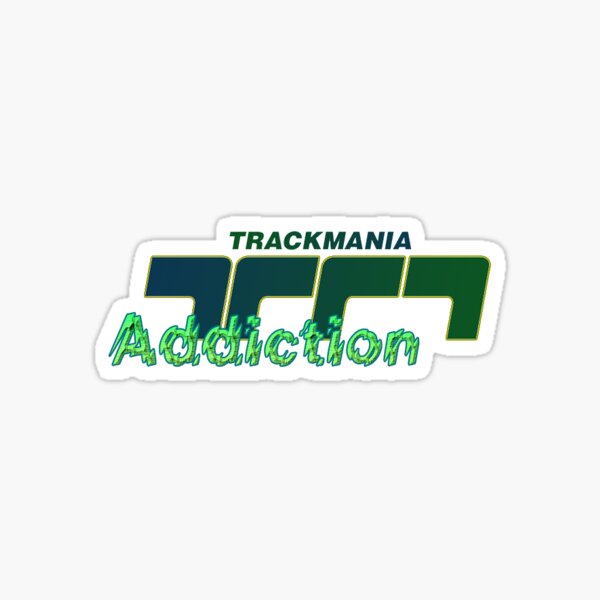 "Trackmania Addiction" Sticker for Sale by vj90 | Redbubble