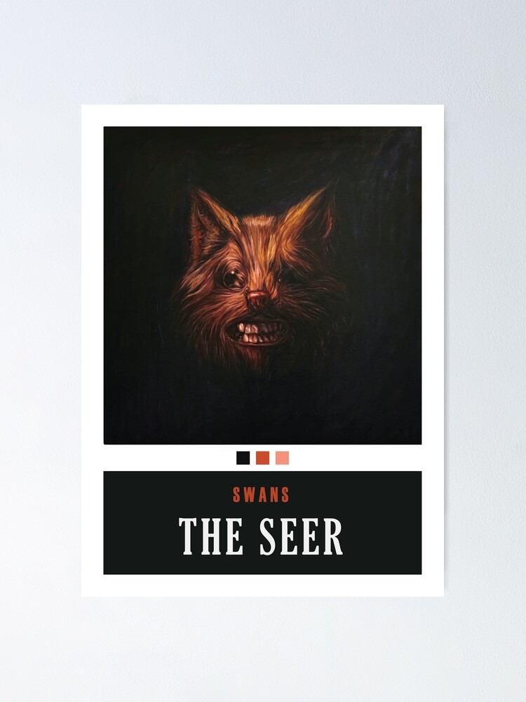 "Swans The Seer Poster " Poster by PutraXh- | Redbubble