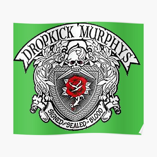 Dropkick Murphys Posters | Redbubble