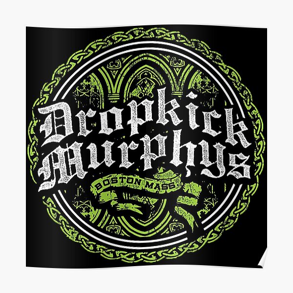 Dropkick Murphys Posters | Redbubble