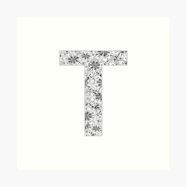 "Letter T Zentangle" Art Print for Sale by Pavnud | Redbubble