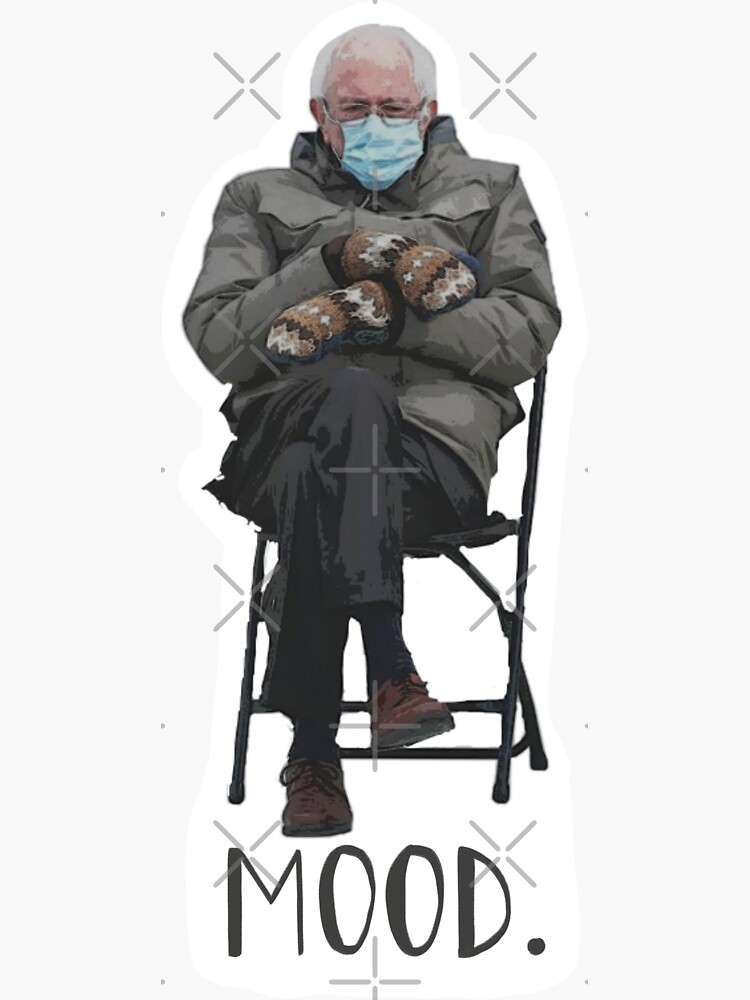"Mood. Cold Bernie Sanders Inspired Meme" Sticker for Sale by ...