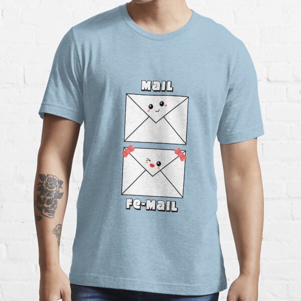 "Mail & Fe-mail" T-shirt for Sale by jamiechall | Redbubble | mail t ...