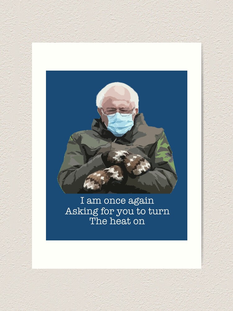 "Bernie Sanders Sitting Inaugural 2021 Funny Meme" Art Print by ...