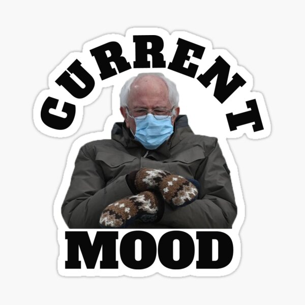 "bernie sanders mittens meme inauguration current Mood" Sticker for ...