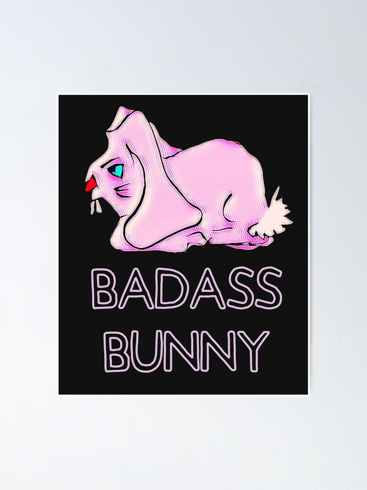 "Badass Bunny Cute and Funny Rabbit" Poster by DesignsofNote | Redbubble