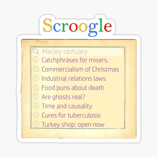 "Google Search History - Scrooge" Sticker for Sale by findingdamo ...