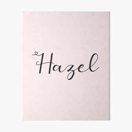 "Hazel Baby Names For Girls" Art Board Print for Sale by ...