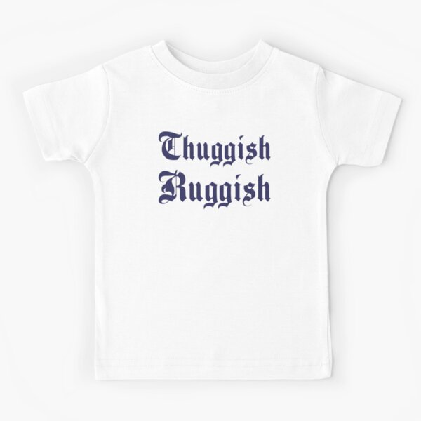 "Thuggish Ruggish" Kids T-Shirt by ArtWithHearts11 | Redbubble