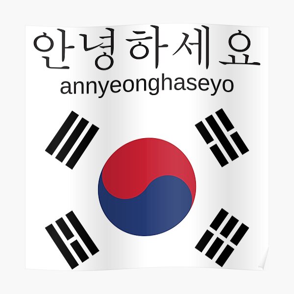 Annyeonghaseyo Posters | Redbubble