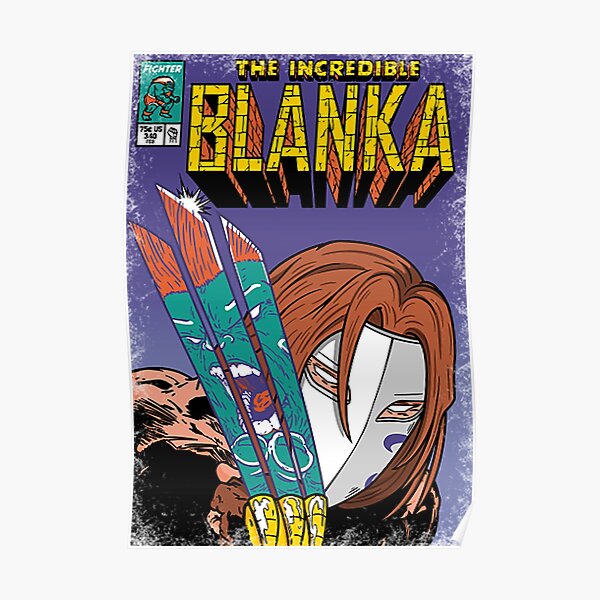 "The Incredible Blanka!" Poster for Sale by Telephonenumber | Redbubble